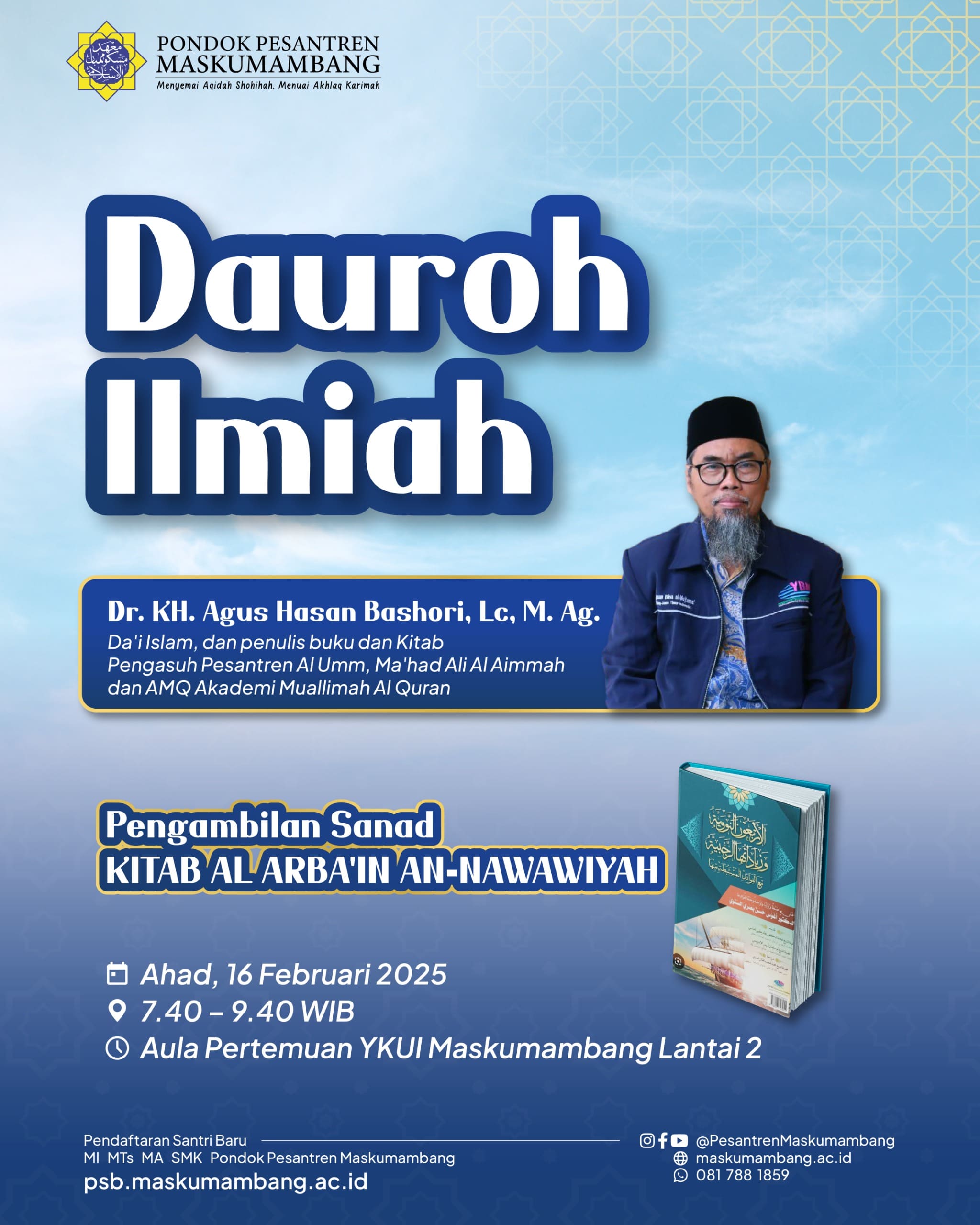 Dauroh Ilmiah - Pengambilan Sanad Kitab Al Arba'in An-Nawawiyah - Pondok Pesantren Maskumambang