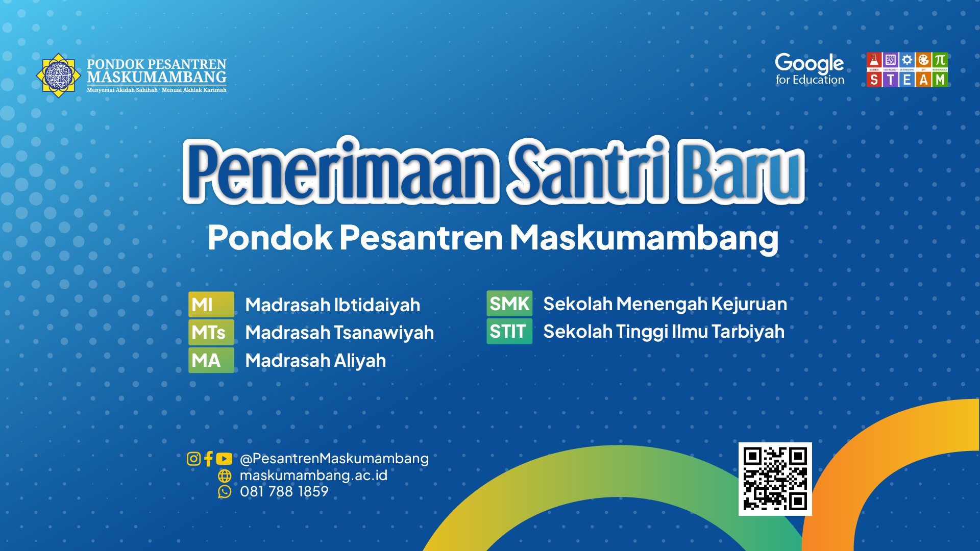 Penerimaan Santri Baru Pondok Pesantren Maskumambang
